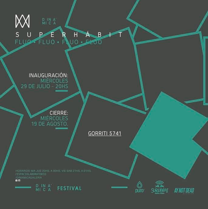 SUPERHABIT / Dinámica presenta la muestra del colectivo FLUO – DGCV™